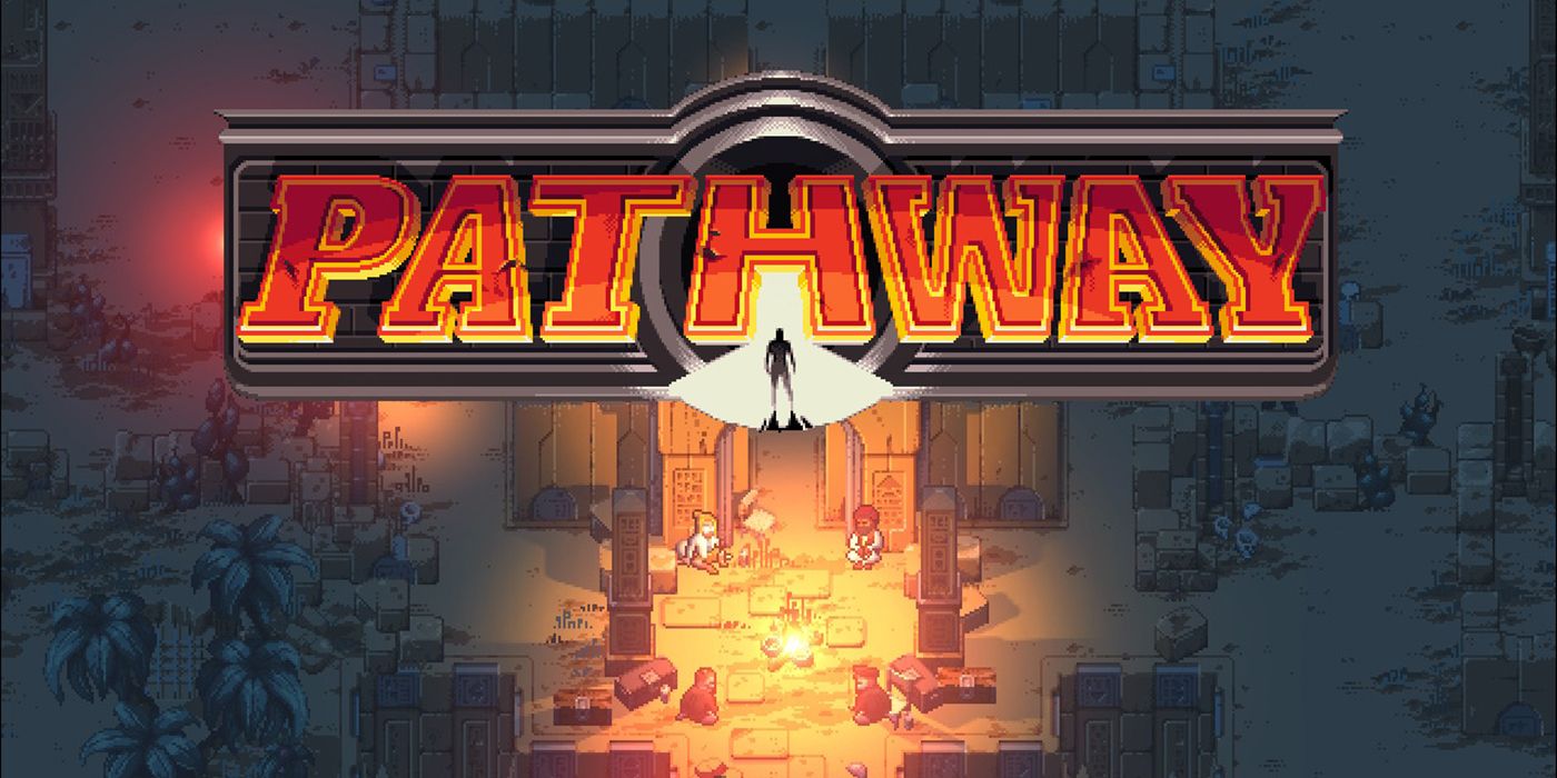 Pathway Review | Game Rant